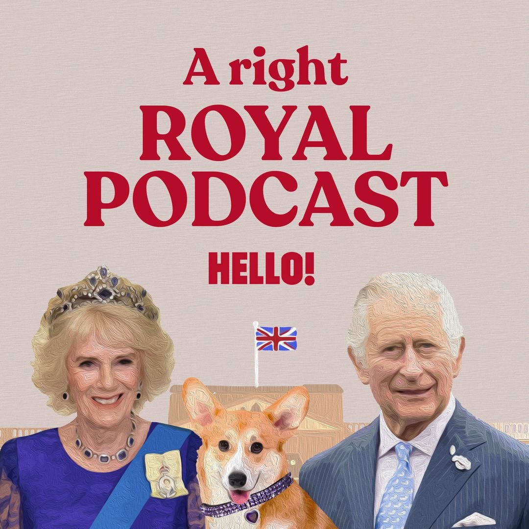 A Right Royal Podcast: what it's like to join the royal family | HELLO!